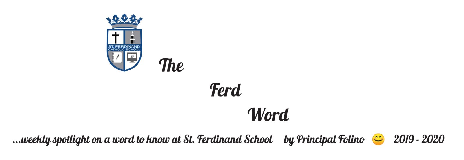 The Ferd Word – Saint Ferdinand Catholic School